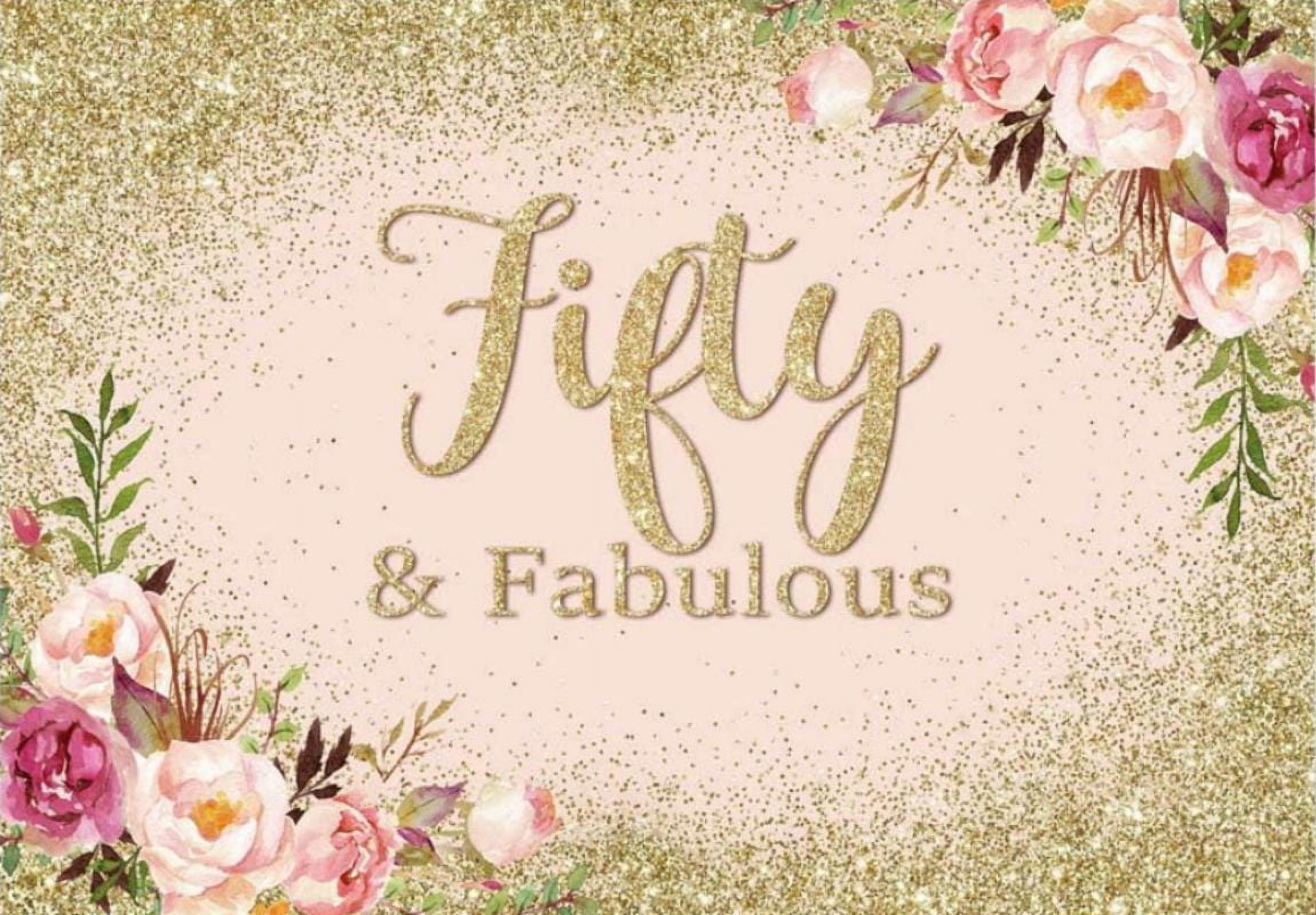 Fifty and Fabulous Backdrop Gold Floral 50th Birthday Party Photo ...