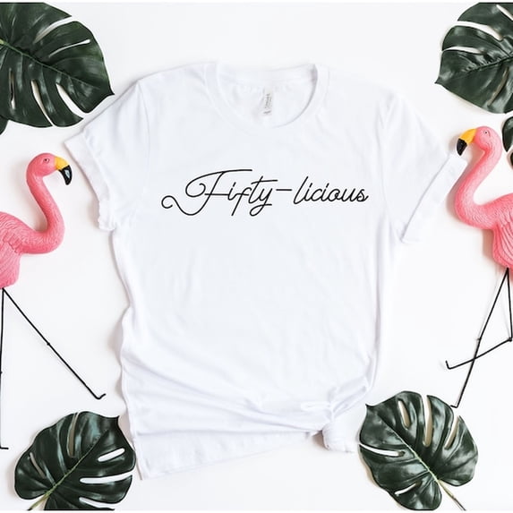 Fifty-licious Birthdahirt, 50th Birthday Gift, 50th Birthday T1EE ...