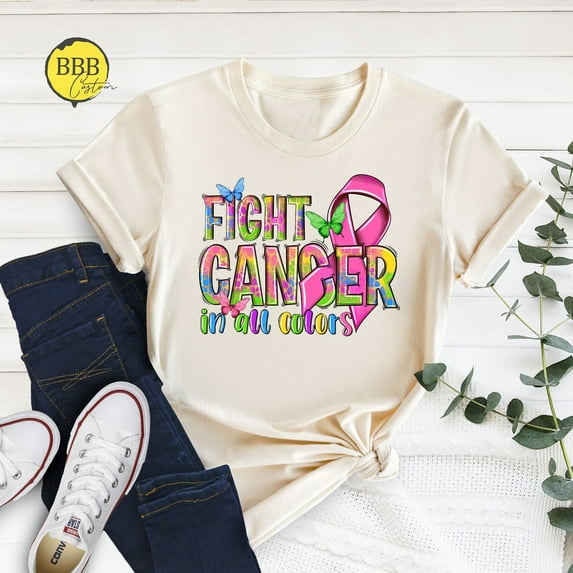 Fight Cancer In All Colors Shirt: Awareness Ribbon Tee TSHIRT All Size ...