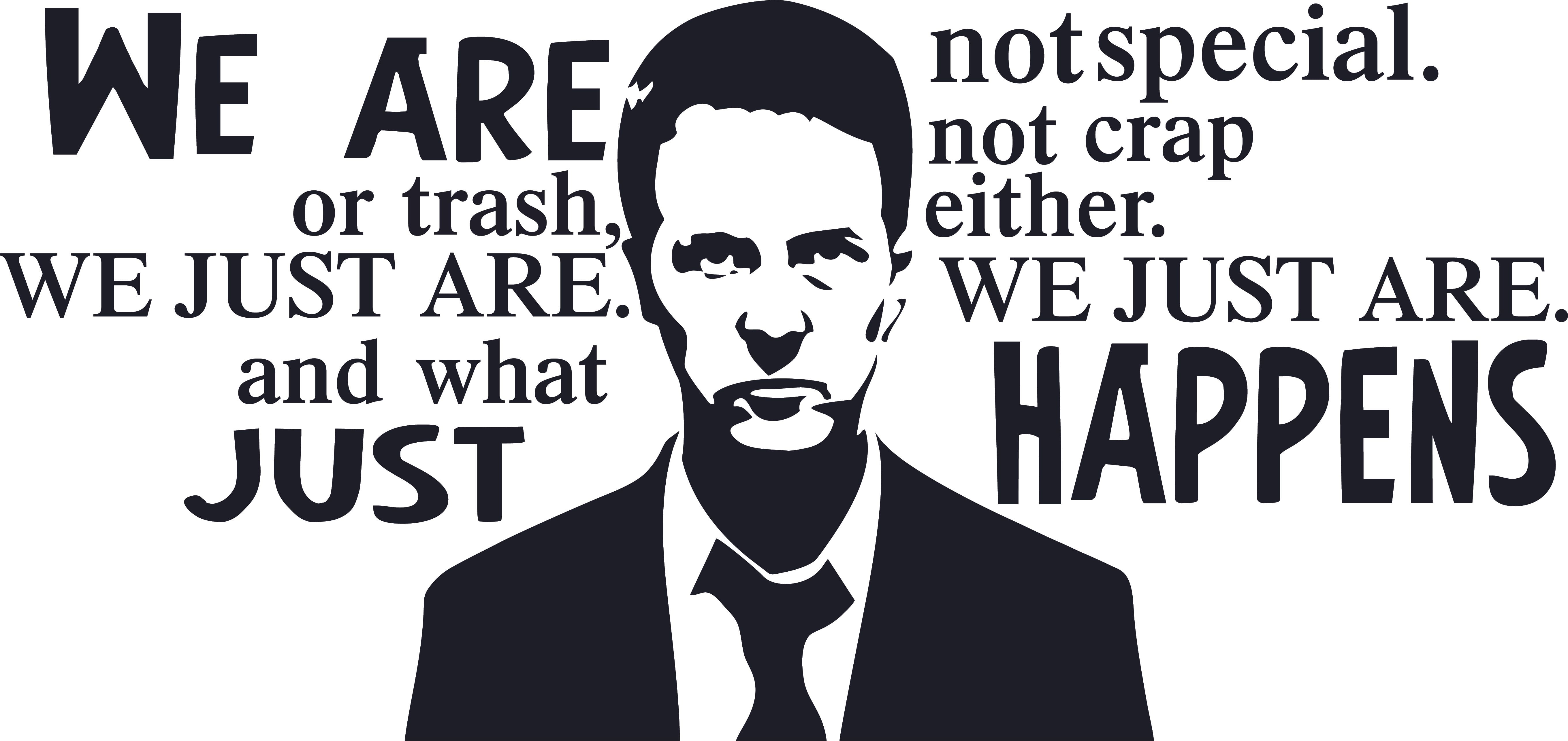 Fight Club Quotes Wall Decal - We Are Not Special Not Crap Or Trash ...