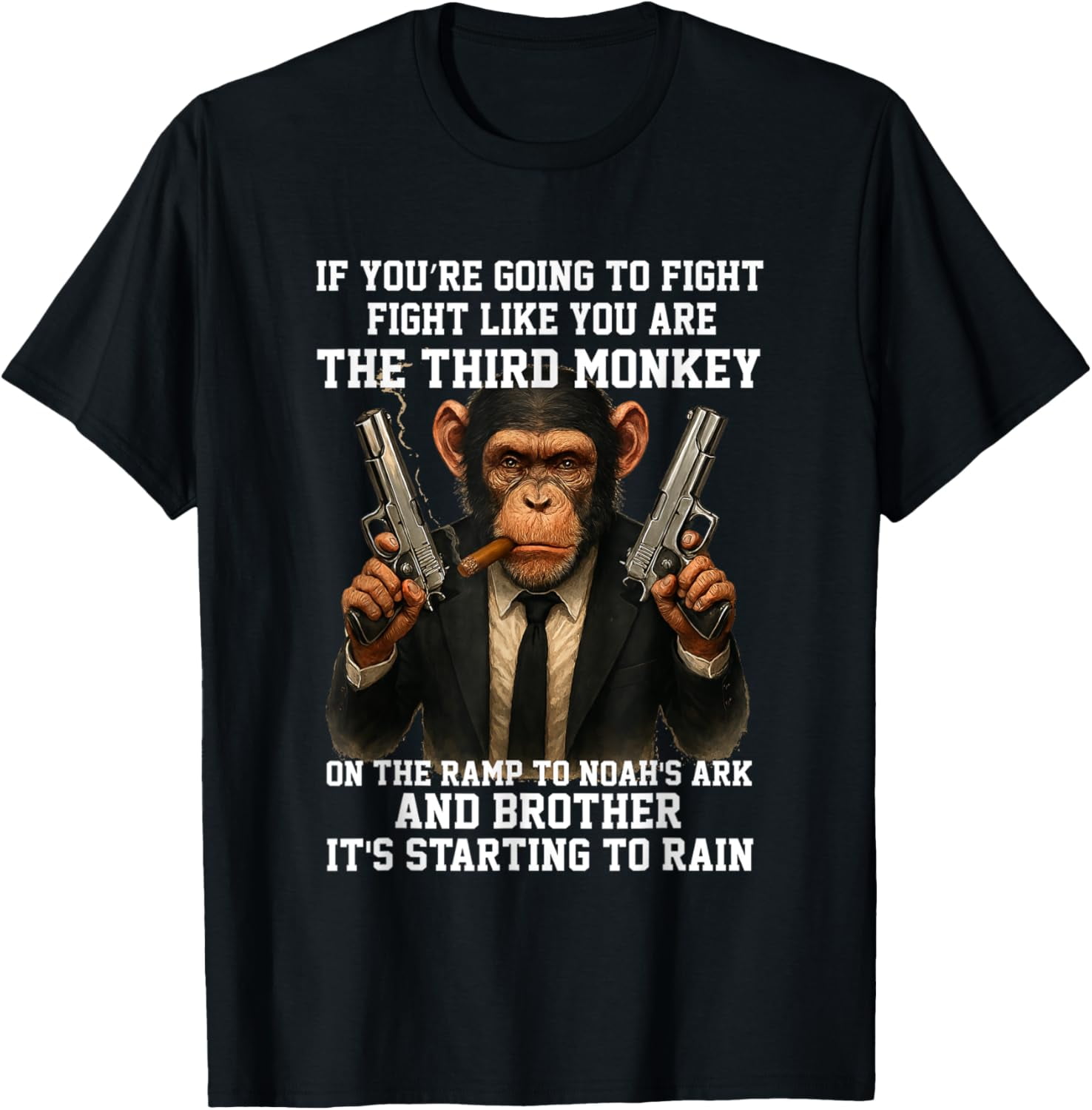Fight Like The Third Monkey Noah Ark Rain Funny T-Shirt - Walmart.com