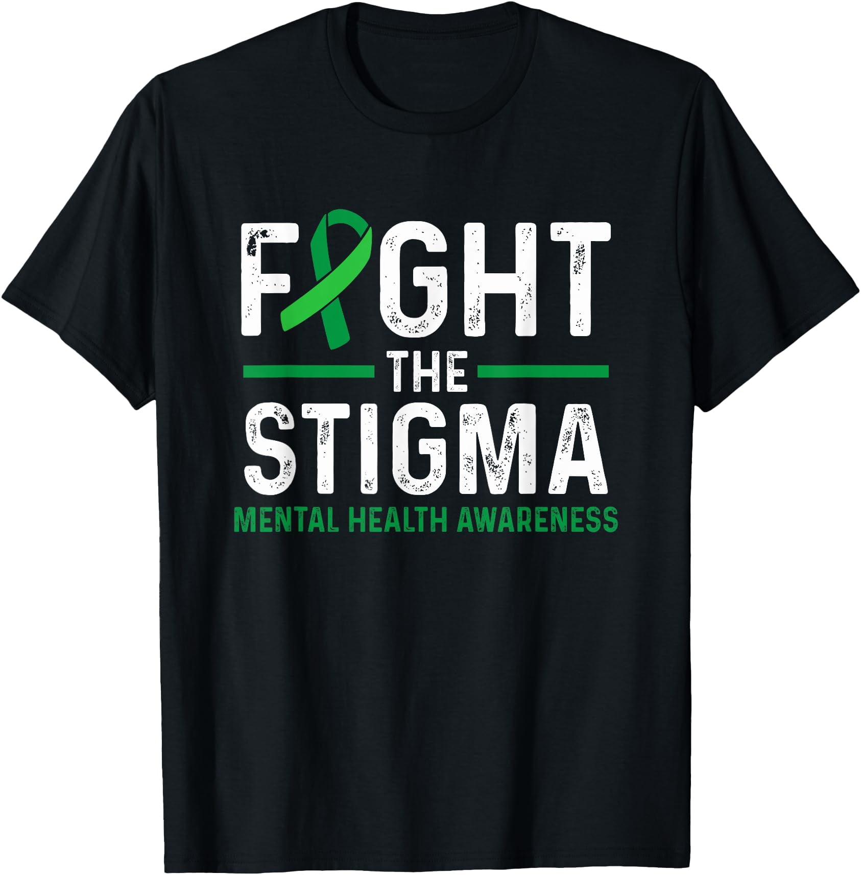 Fight The Stigma Mental Health Awareness Green Ribbon T-Shirt,Black ...