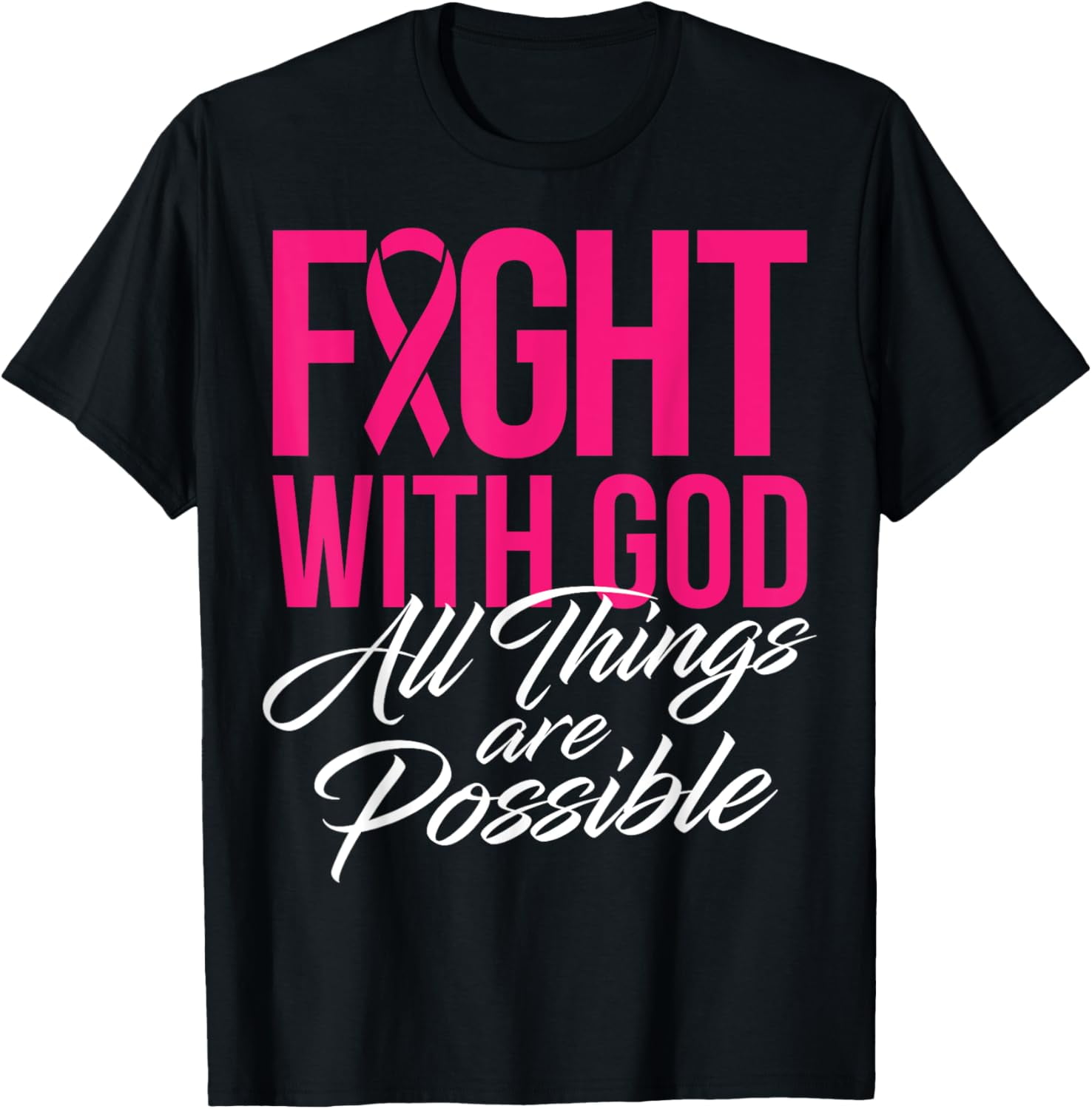 Fight With God Jesus Religious Breast Cancer Awareness T-Shirt ...