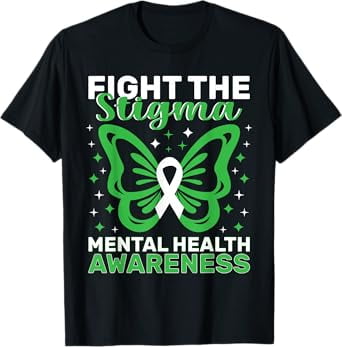 Fight the Stigma Mental Health Awareness Ribbon Butterfly T-Shirt ...