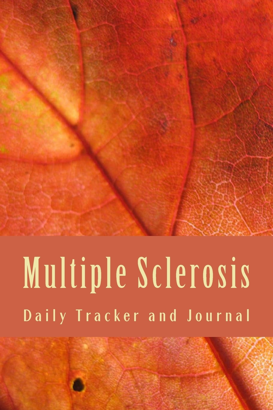 Fighter Chronic Illness Journals: Multiple Sclerosis Daily Tracker and ...