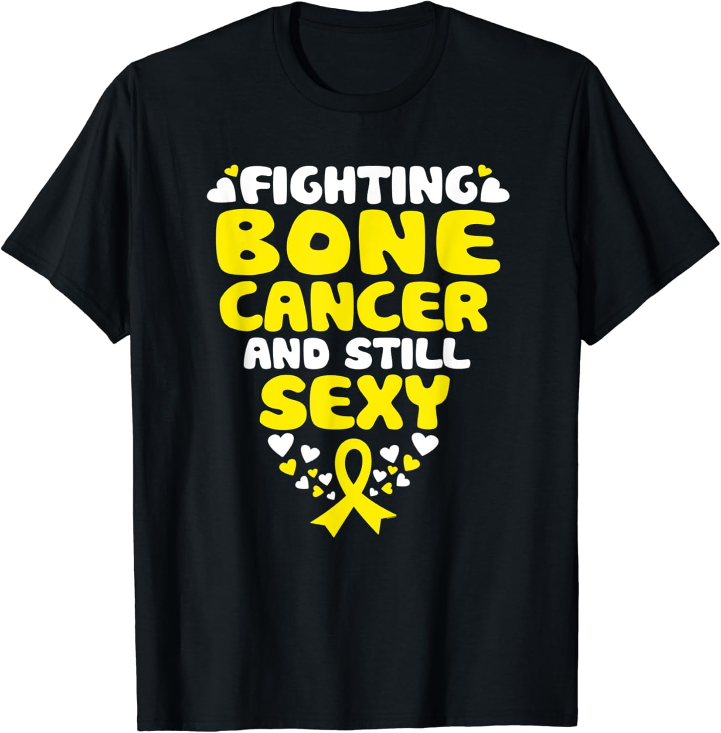 Fighting Bone Cancer And Still Sexy Quote Funny T-Shirt - Walmart.com