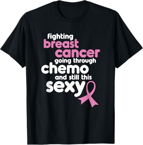 Fighting Breast Cancer Meme for Chemo Patients | Funny Gift T-Shirt ...