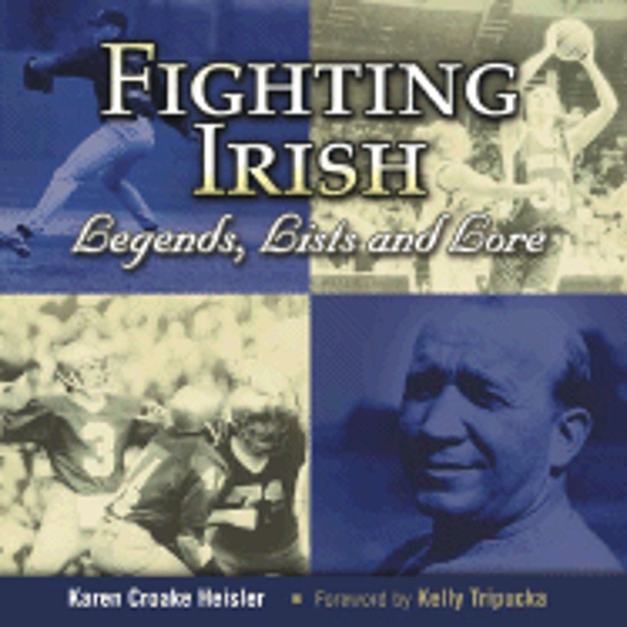 Pre-Owned Fighting Irish: Legends, Lists, and Lore (Hardcover ...