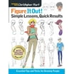 Figure It Out! Drawing Essential Poses: The Beginner's Guide to the ...