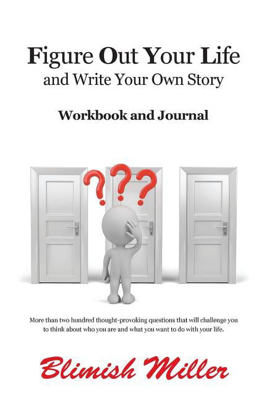 Figure Out Your Life: And write your own story (Paperback) - Walmart ...
