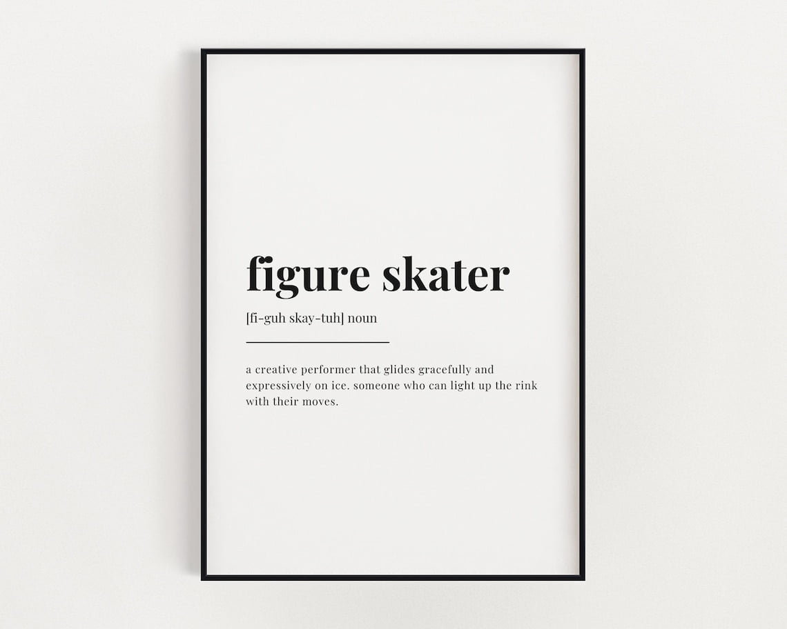 Figure Skater Definition Print, Wall Art Print, Quote Wall Art, Best ...