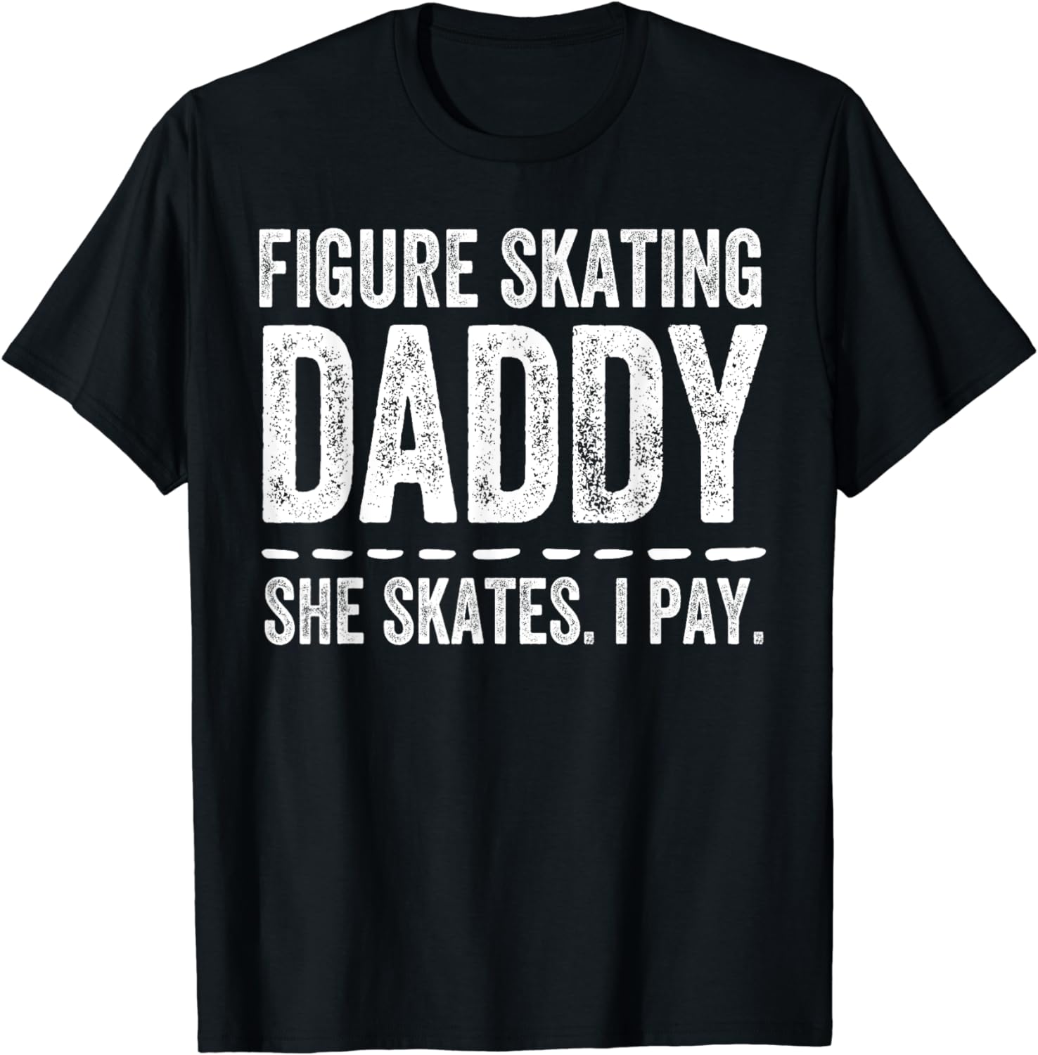Figure Skating Dad Shirt Funny Skater Gift Ice Skates - Walmart.com
