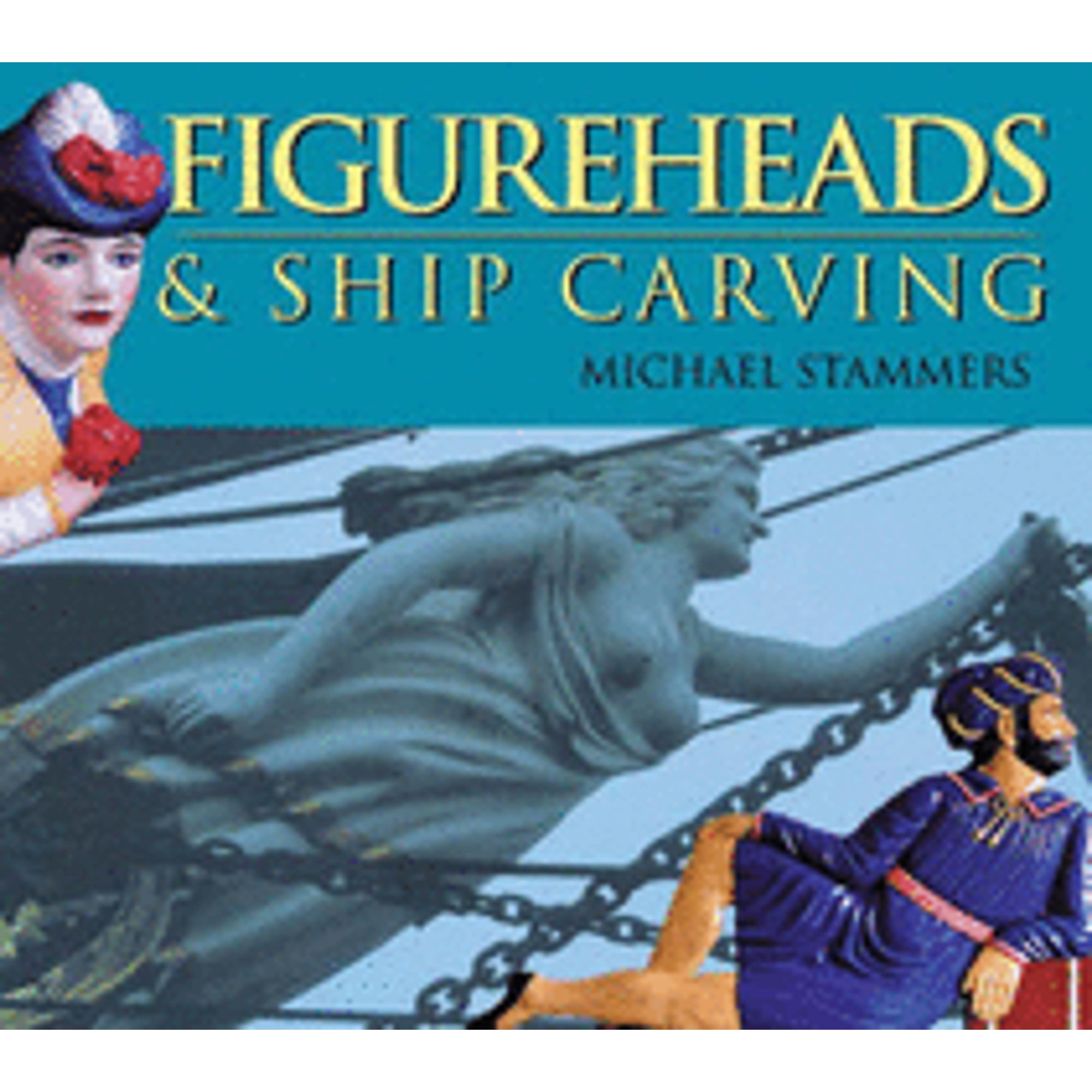 Pre-Owned Figureheads And Ship Carving (Hardcover) 1861762429 ...