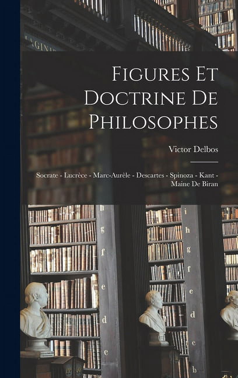 Figures et doctrine de philosophes: Socrate - Lucrèce - Marc-Aurèle ...