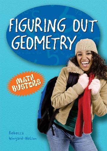 Pre-Owned Figuring Out Geometry Math Busters Library Binding Rebecca ...