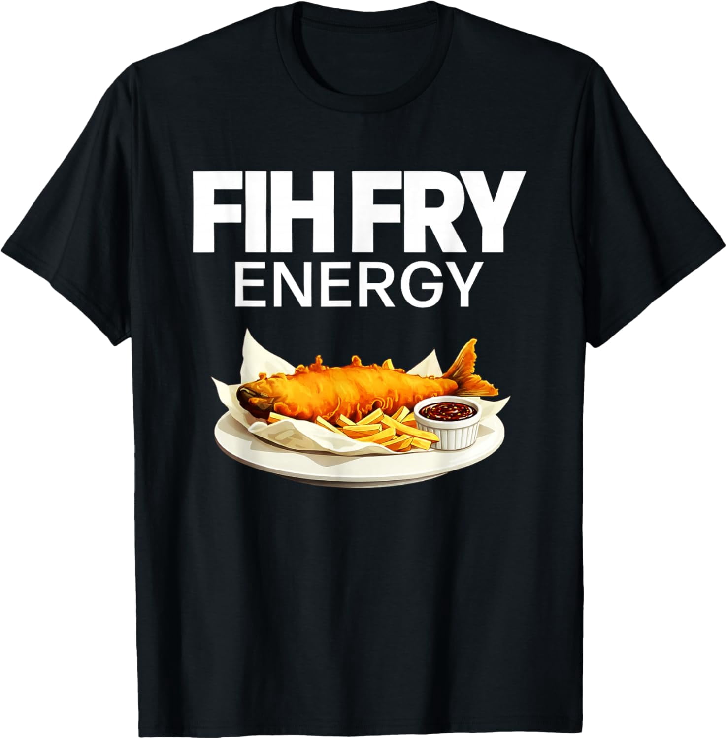 Fih Funny Misspelled Fish Meme Fry Energy Humor Mens T-Shirt - Walmart.com