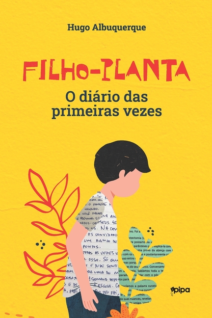 Filho-planta: O diÃ¡rio das primeiras vezes (Portuguese Edition ...