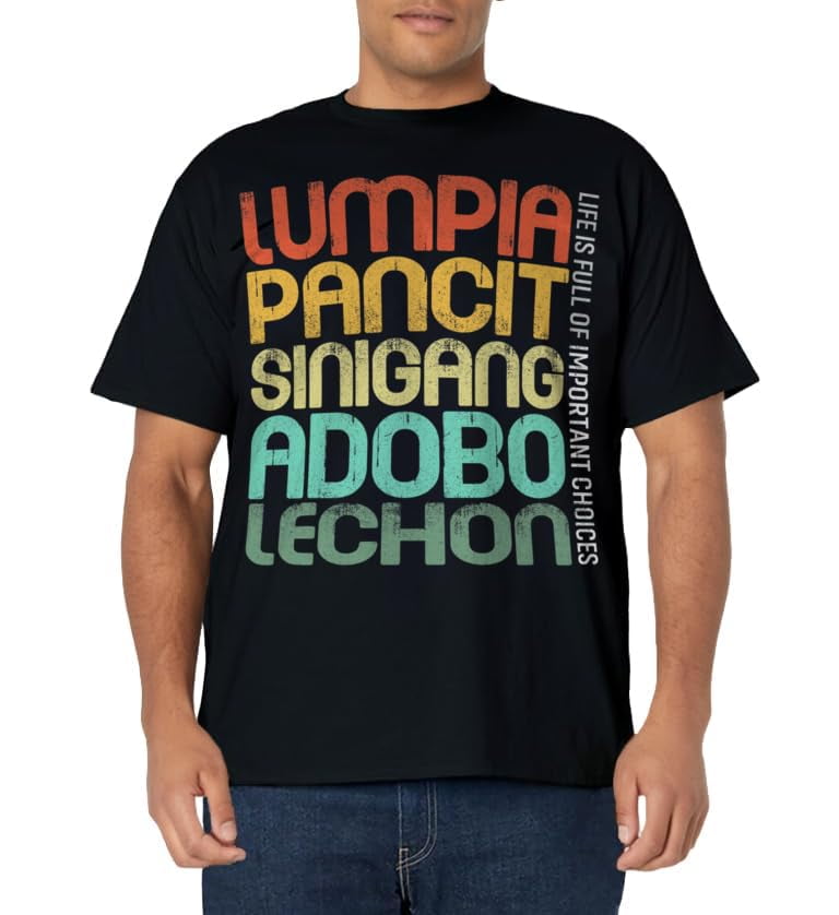 Filipino Philippine Food Lumpia Pancit Sinigang Adobo Lechon T-Shirt - Walmart.com