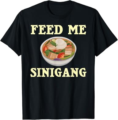 Filipino Sinigang Pinoy Soup Mix T-Shirt - Walmart.com