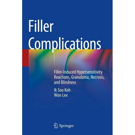Filler Complications: Filler-Induced Hypersensitivity Reactions ...