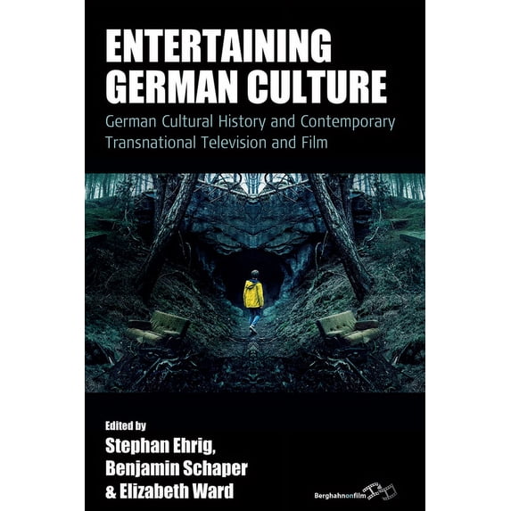Film Europa Entertaining German Culture: Contemporary Transnational ...