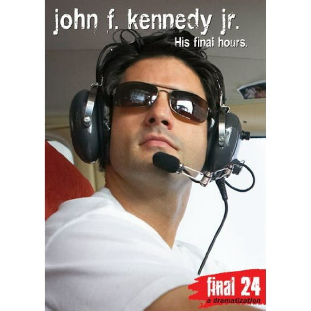Final 24: John Kennedy JR: His Final Hours (DVD), Cineflix, Documentary ...