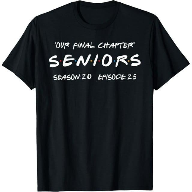 Final Chapter Class of 2025 Senior Retro Funny Seniors 2025 T-Shirt ...