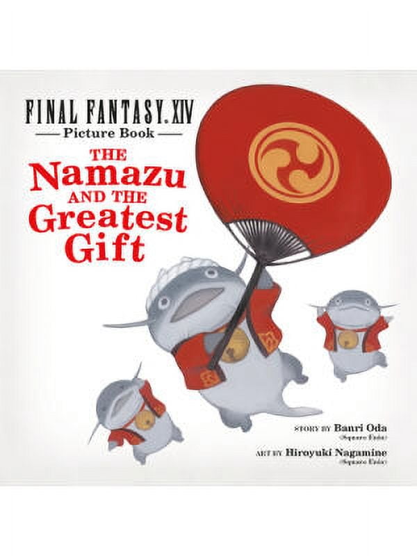 Final Fantasy XIV Picture Book: The Namazu and the Greatest Gift ...