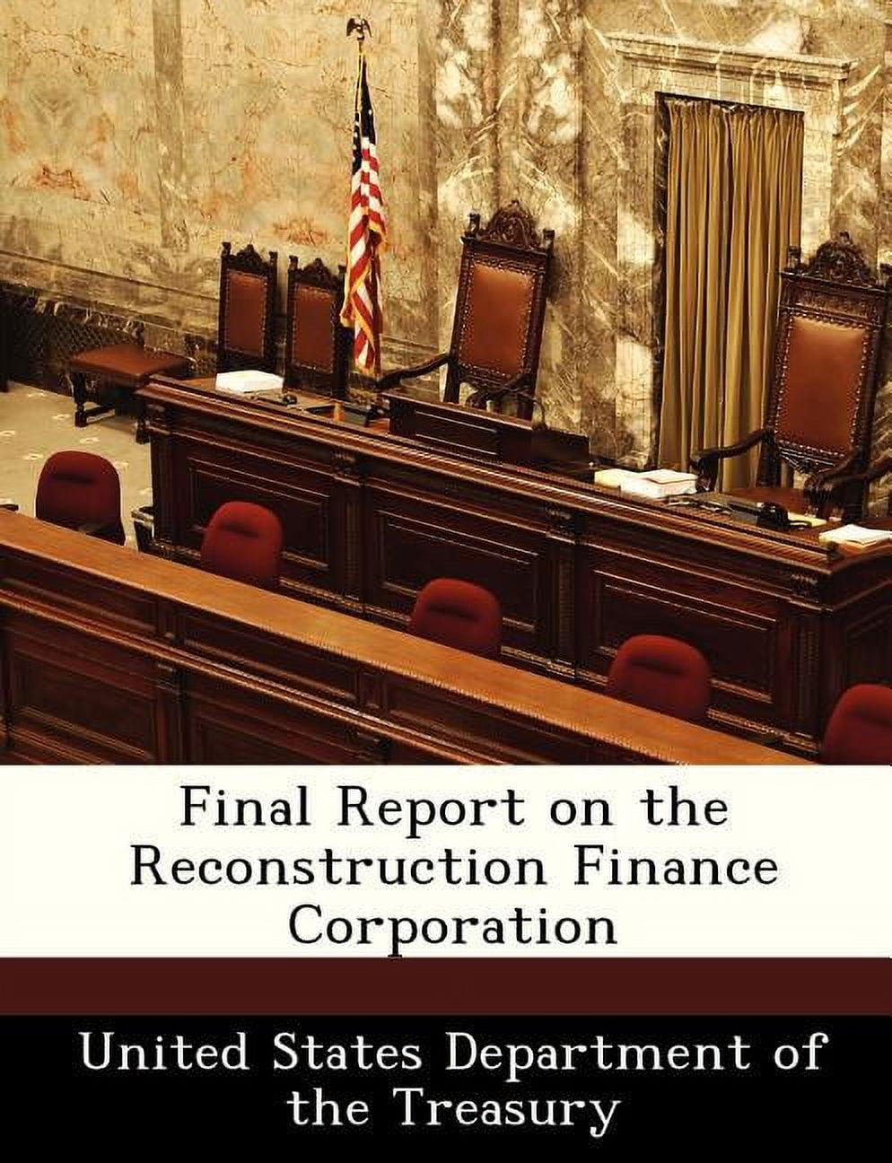 Final Report on the Reconstruction Finance Corporation - Walmart.com