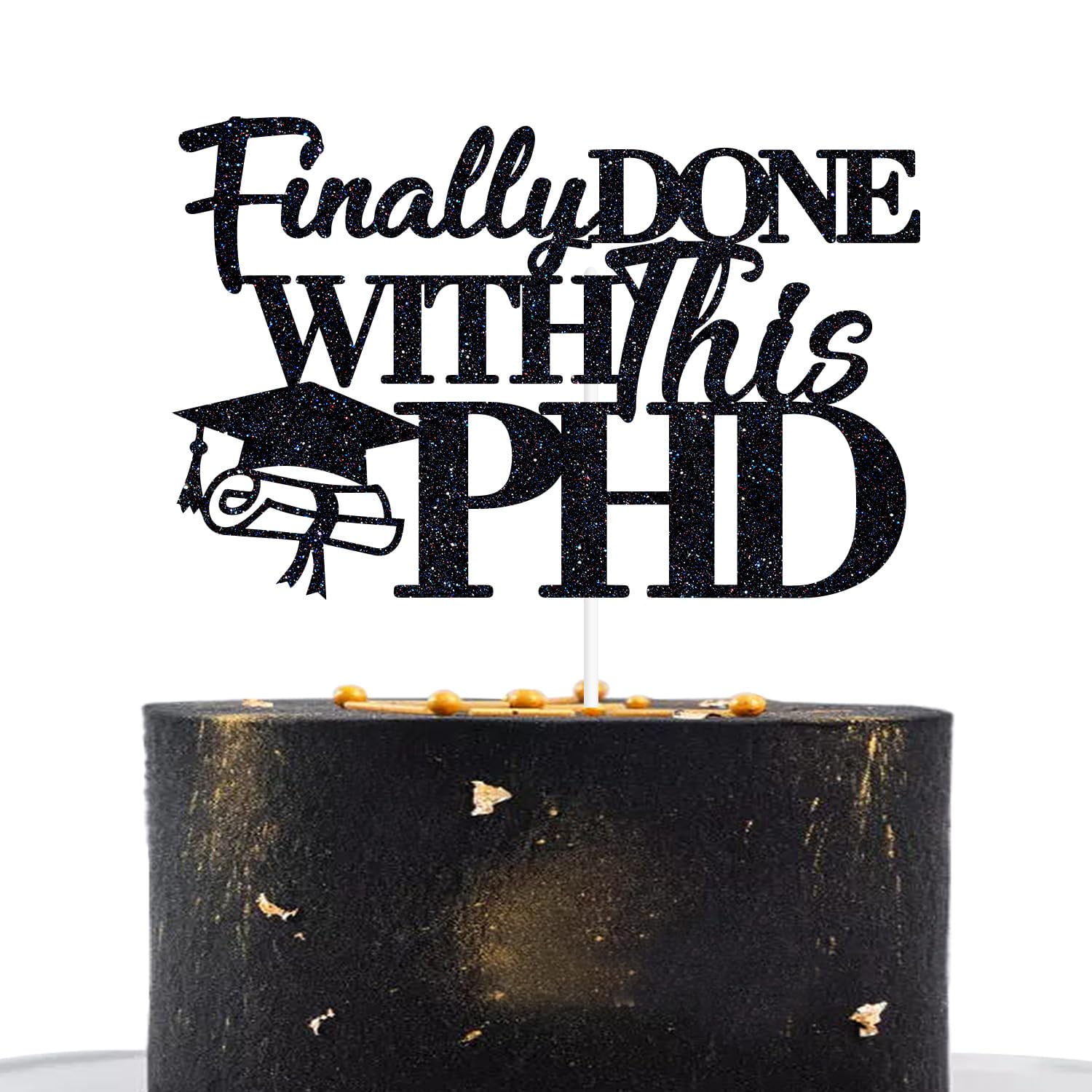 Finally Done With This PHD Cake Topper, MDH1PHinally Done, Doctorate Degree, Philosophy ...