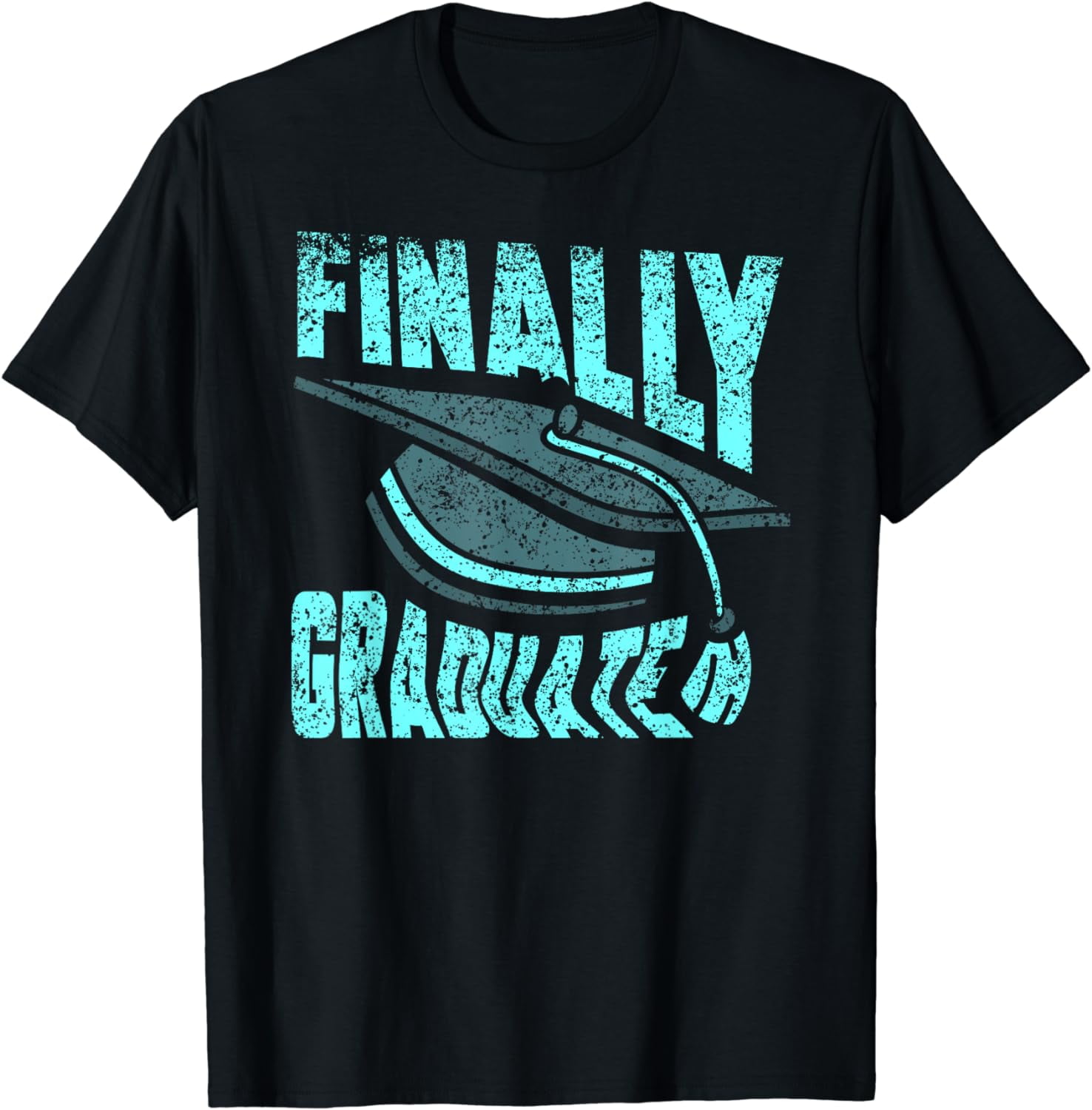 Finally Graduated Graduation Graduating Graduate Short T-Shirt01 ...