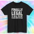 Finally Legal 21st Birthday Tee | Humorous Slogan | S-5XL - Walmart.com