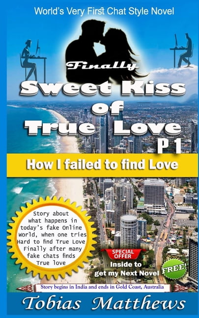 Finally Sweet Kiss of True Love: P 1 Failed to find true Love - Walmart.com