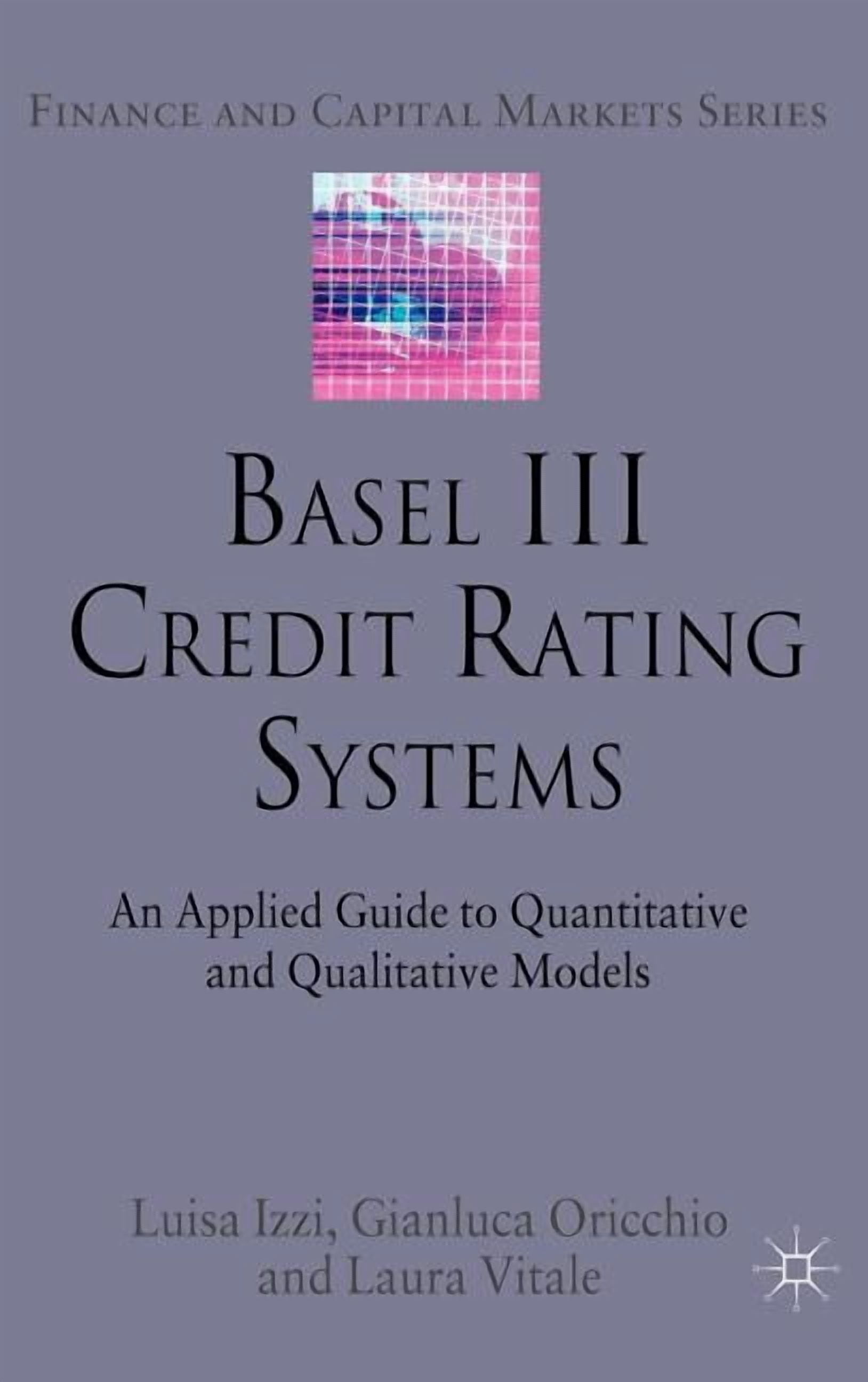 Finance and Capital Markets Basel III Credit Rating Systems: An Applied ...