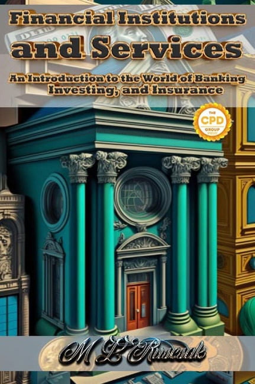 Financial Institutions and Services: An Introduction to the World of ...