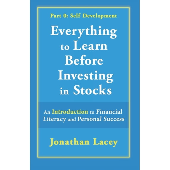 Financial Literacy: Everything to Learn Before Investing in Stocks ...