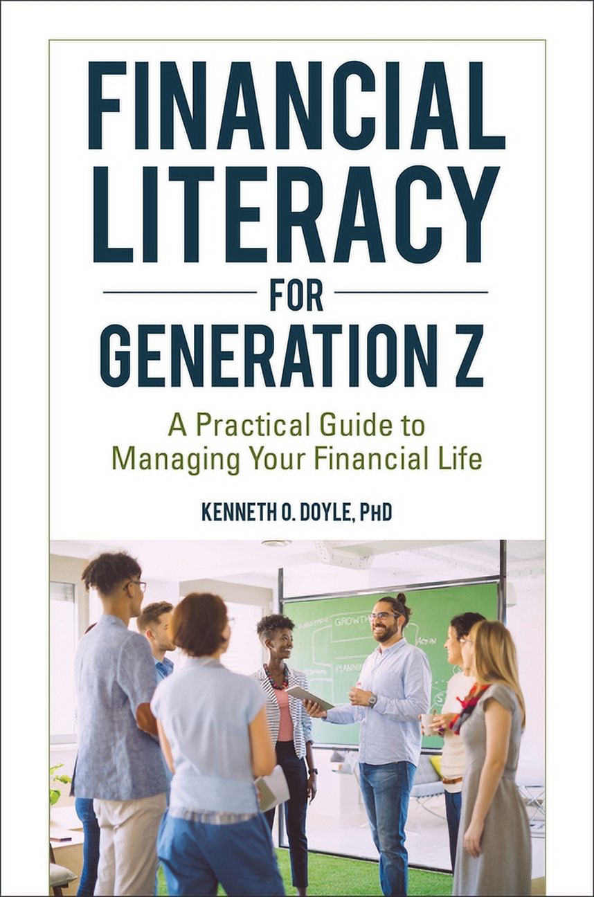 Financial Literacy for Generation Z: A Practical Guide to Managing Your ...