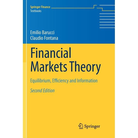 Financial Markets Theory: Equilibrium, Efficiency and Information ...