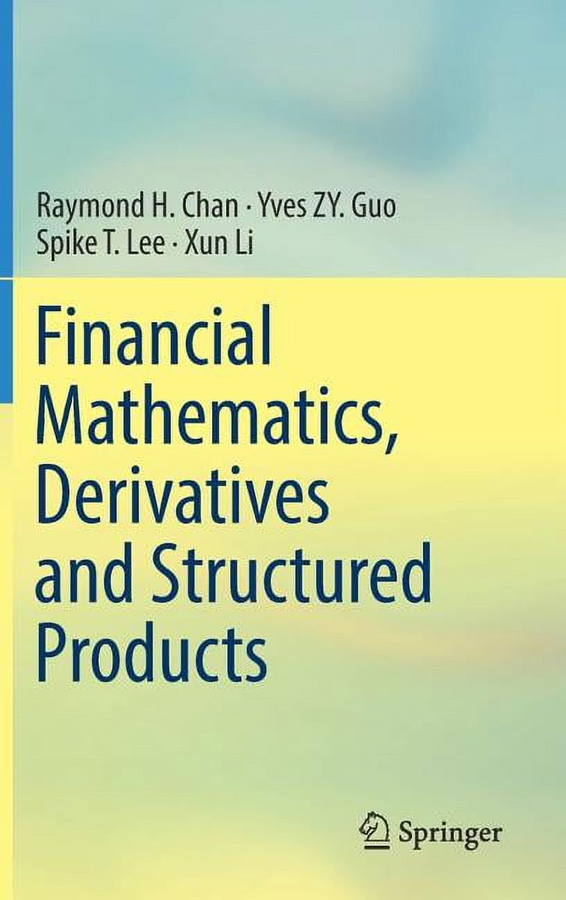 Financial Mathematics, Derivatives and Structured Products, (Hardcover ...