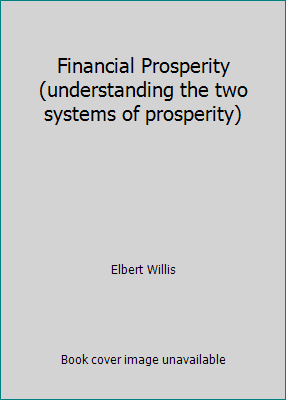Pre-Owned Financial Prosperity (understanding the two systems of ...