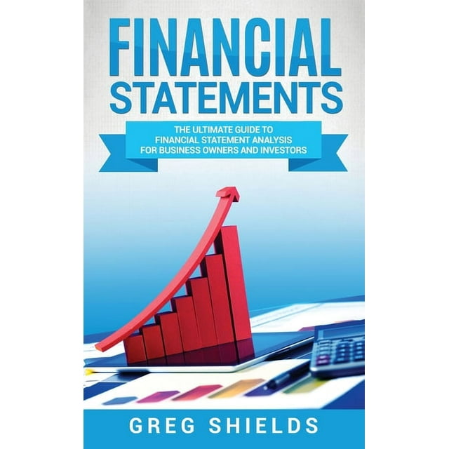 Financial Statements: The Ultimate Guide to Financial Statement ...