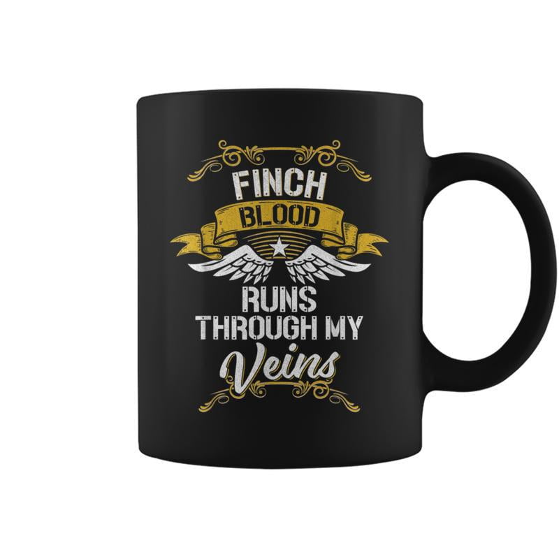 Finch Blood Runs Through My Veins Coffee Mugs - Walmart.com
