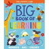 Find, Discover, Learn Big Book of Learning: Numbers, Abcs, Colors ...
