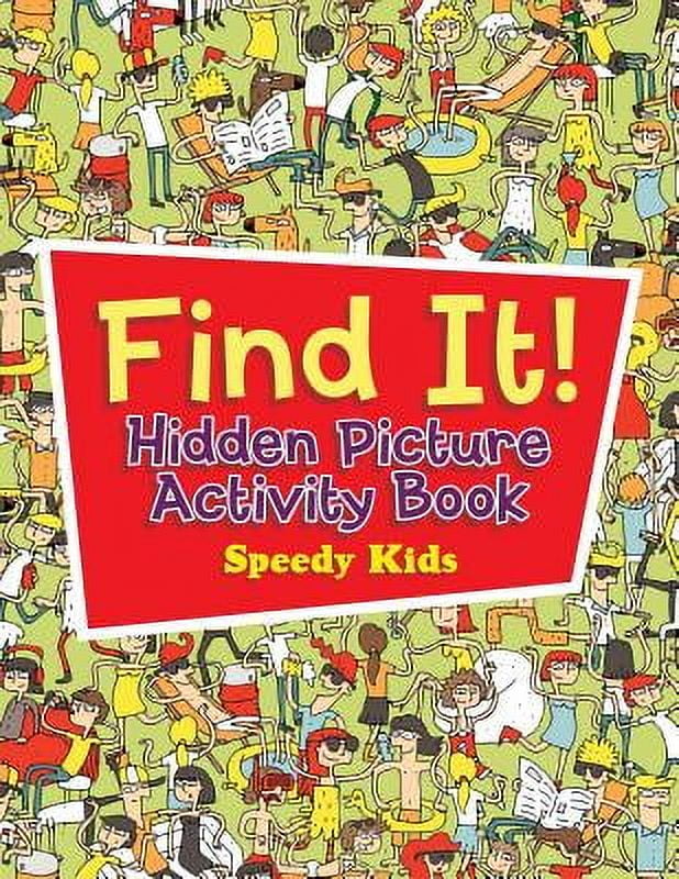 Find It! Hidden Picture Activity Book (Paperback) - Walmart.com