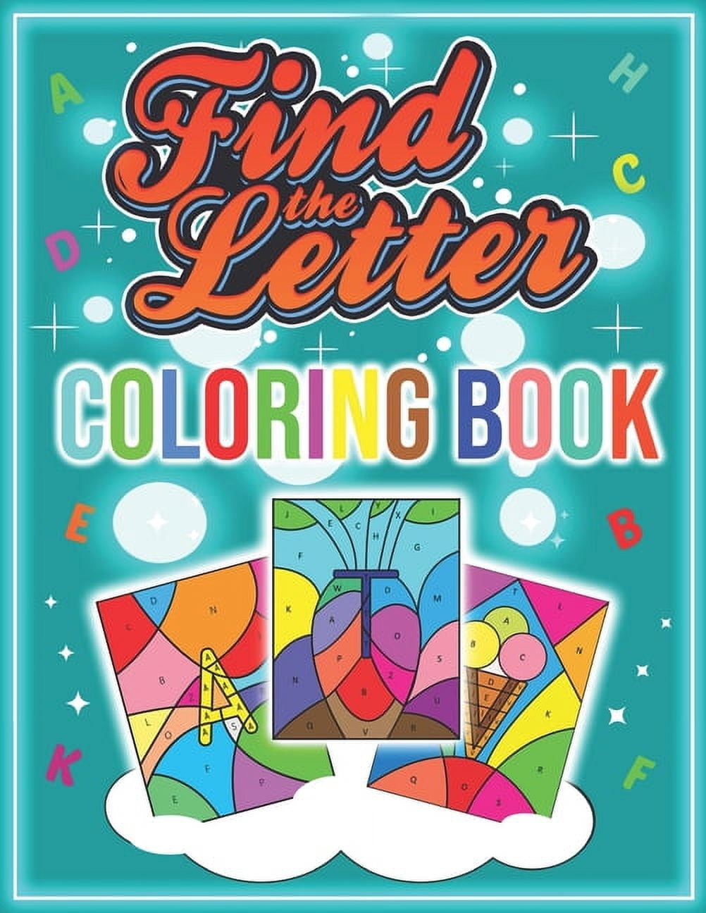 Find the Letter Coloring Book: alphabet Fun Early Learning ABC coloring ...