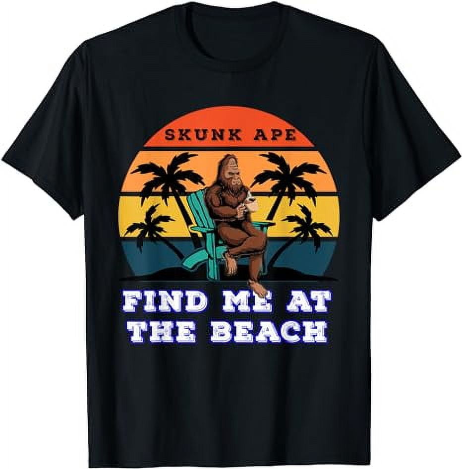 Find Me At The Beach Skunk Ape Relaxing in a Chair T-Shirt - Walmart.com