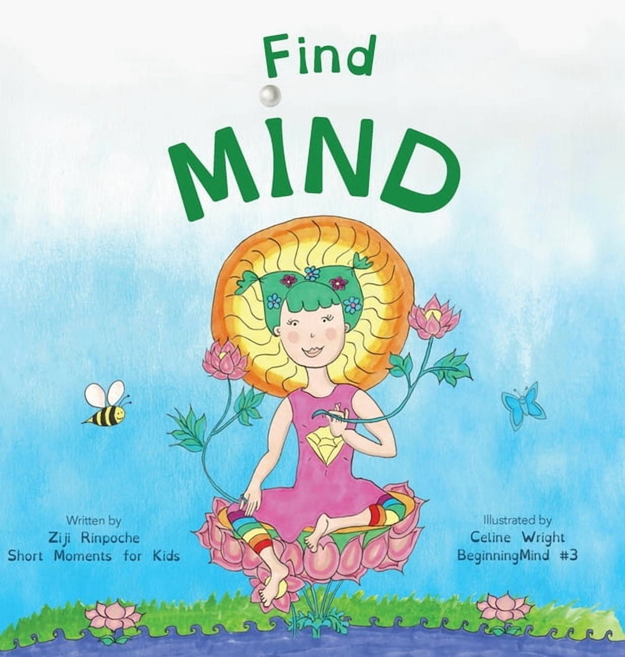 Beginningmind Find Mind: Dzogchen for Kids (an introduction to ...