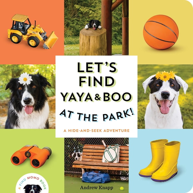 Find Momo Let's Find Yaya and Boo at the Park!: A Hide-And-Seek ...