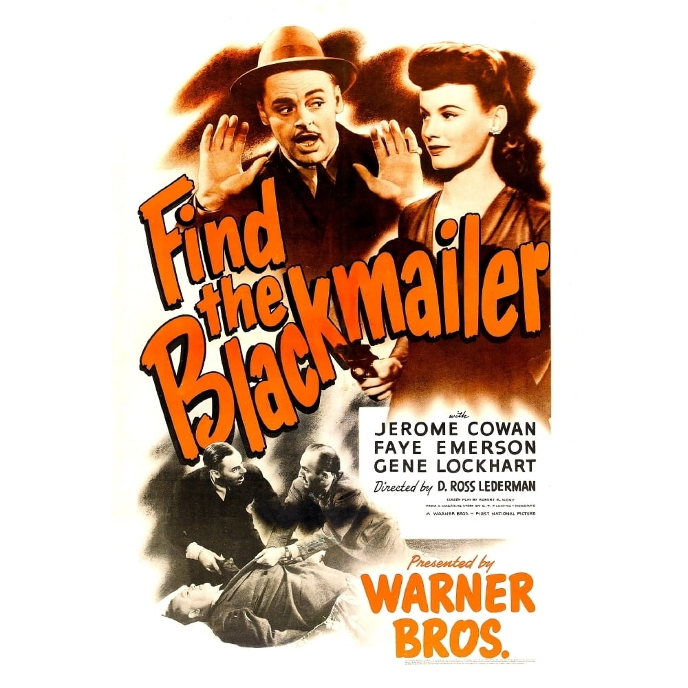 Find The Blackmailer Us Poster Top From Left: Jerome Cowan Faye Emerson ...