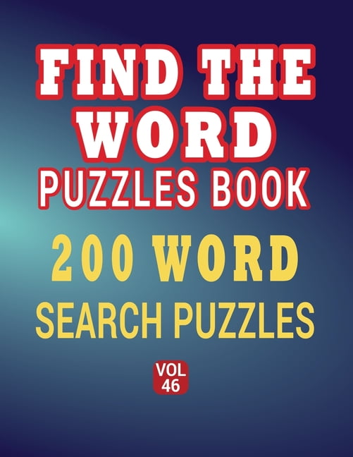 Find The Word Puzzles Book - 200 Word Search Puzzle: Word Search and ...
